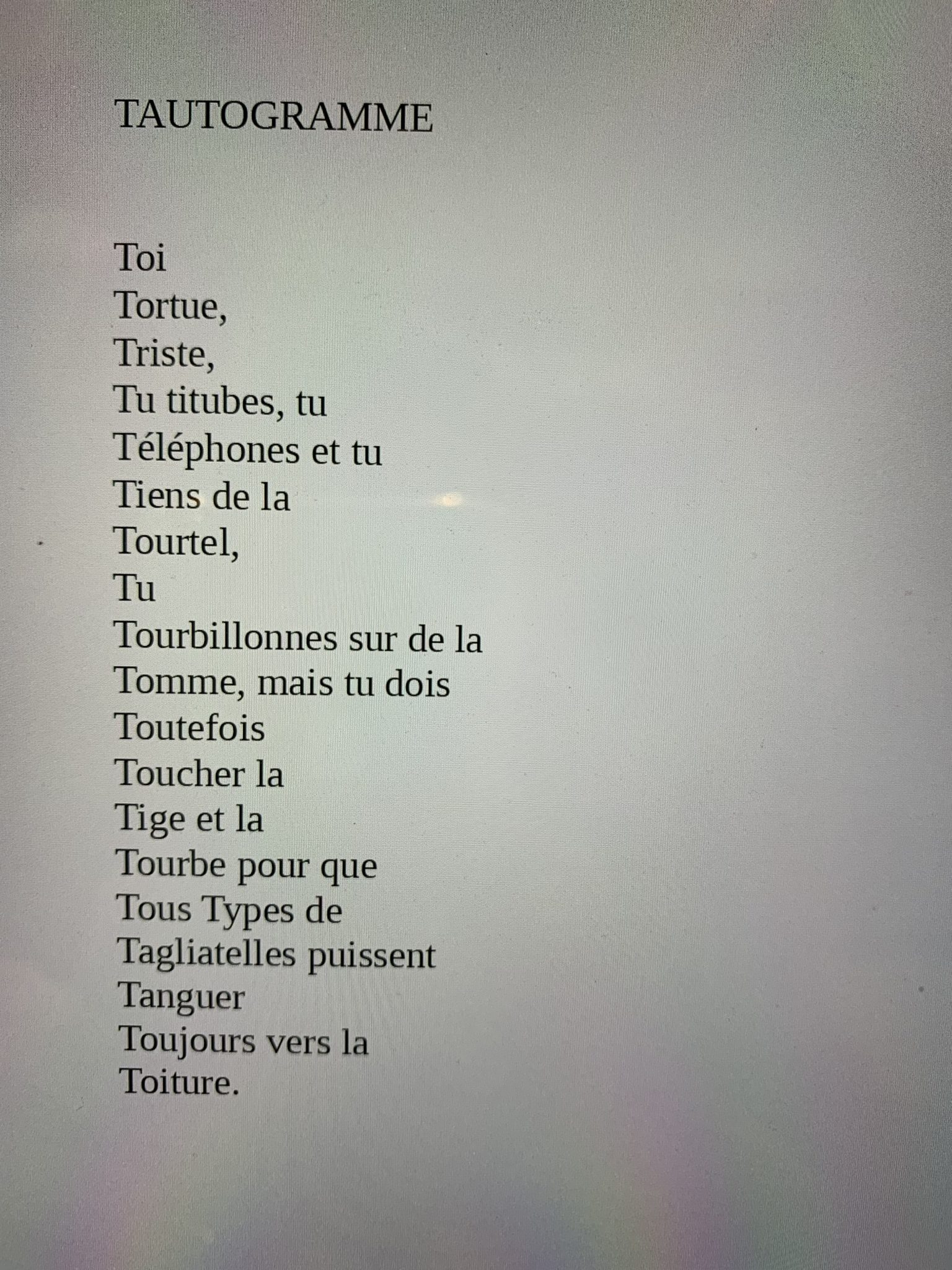 Dadaïsme, tautogramme, calligramme, acrostiche et mots valises ...